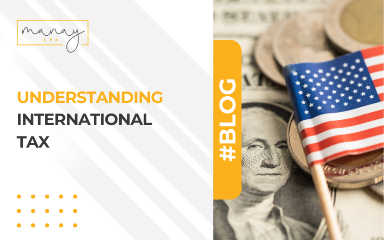 International Tax: Guidelines, Treaties & Implications - Manay CPA