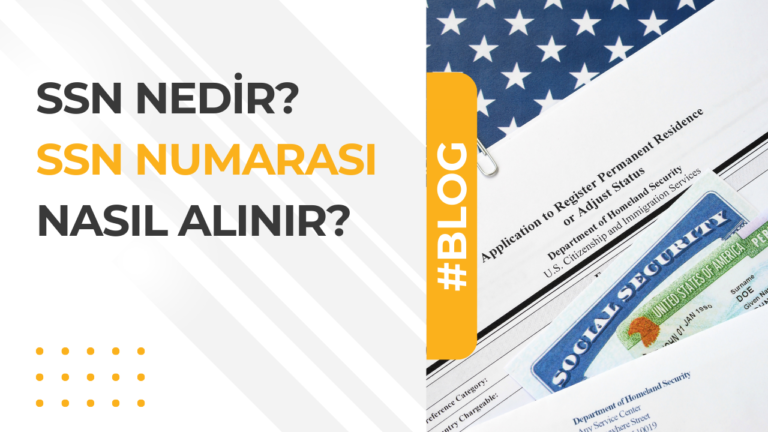 SSN Nedir? SSN Numarası Nasıl Alınır? (2026) - Manay CPA