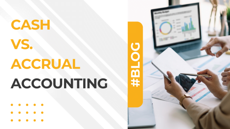 Cash vs. Accrual Accounting: Which Method for Your Business?