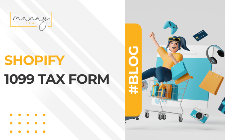 Shopify 1099 Tax Form - Manay CPA
