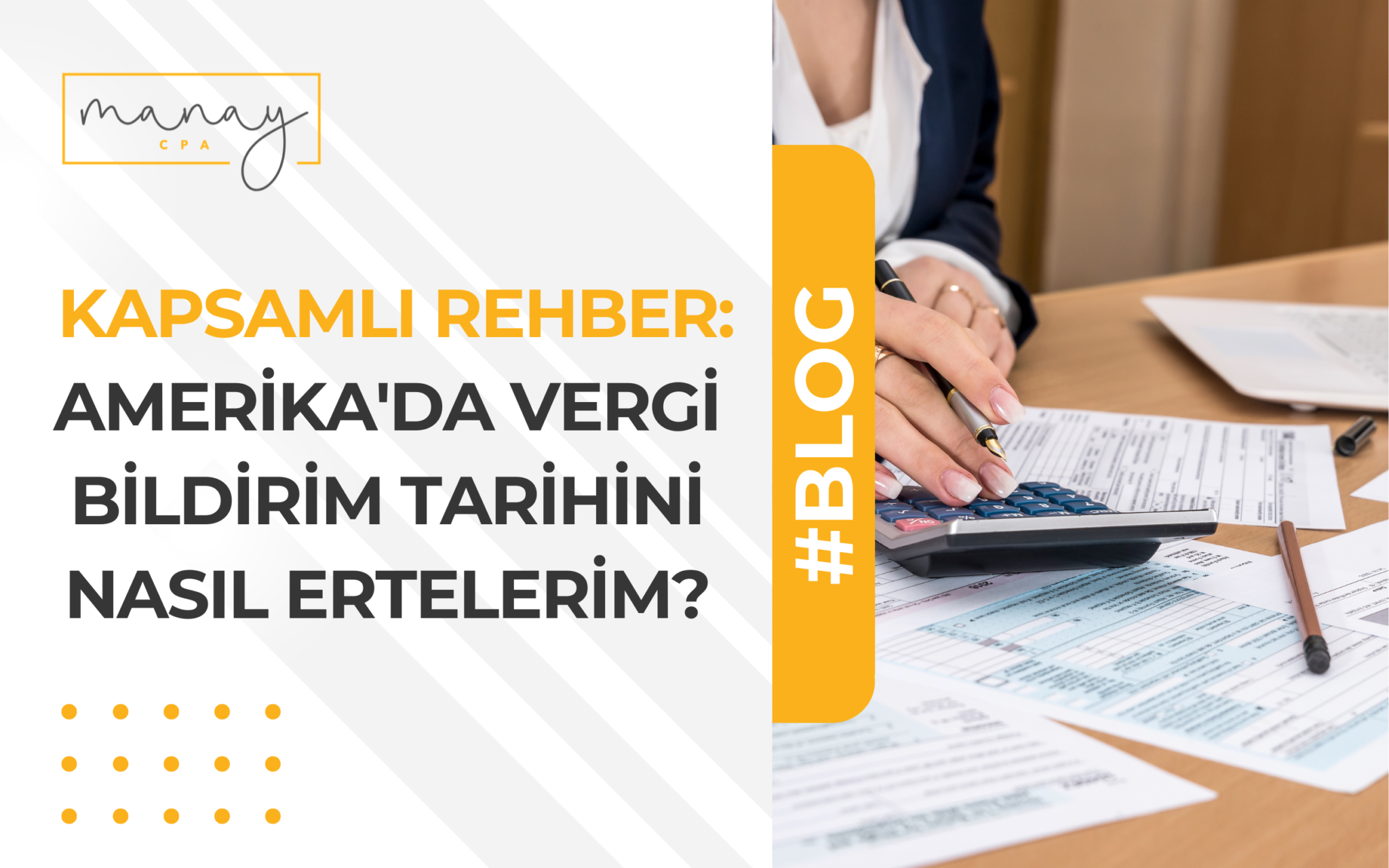 Amerika Vergi Beyannamesi Tarihini Nasıl Ertelerim?