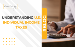 Understanding U.S. Individual Income Taxes - Manay CPA