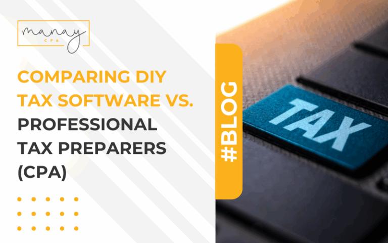 Comparing DIY Tax Software vs. Professional Tax Preparers (CPA) - Manay CPA